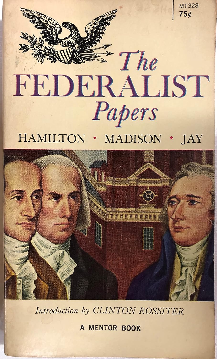 The Federalist Papers Hamilton Madison Jay (A Mentor Book): Clinton ...