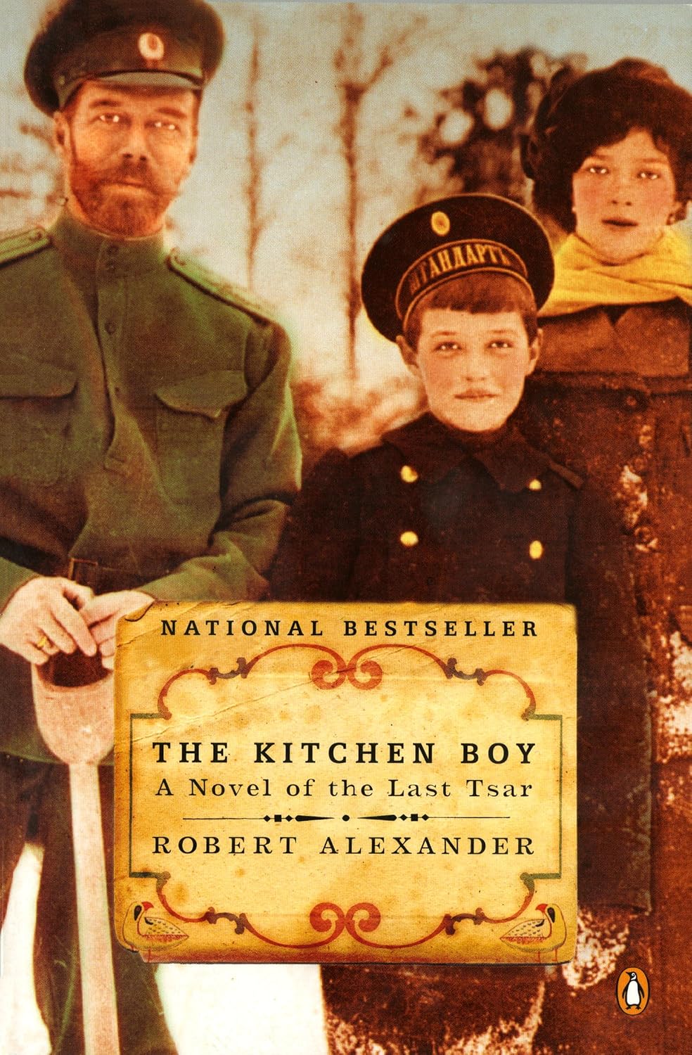 The Kitchen Boy: A Novel of the Last Tsar (A Romanov Novel Book 1 ...
