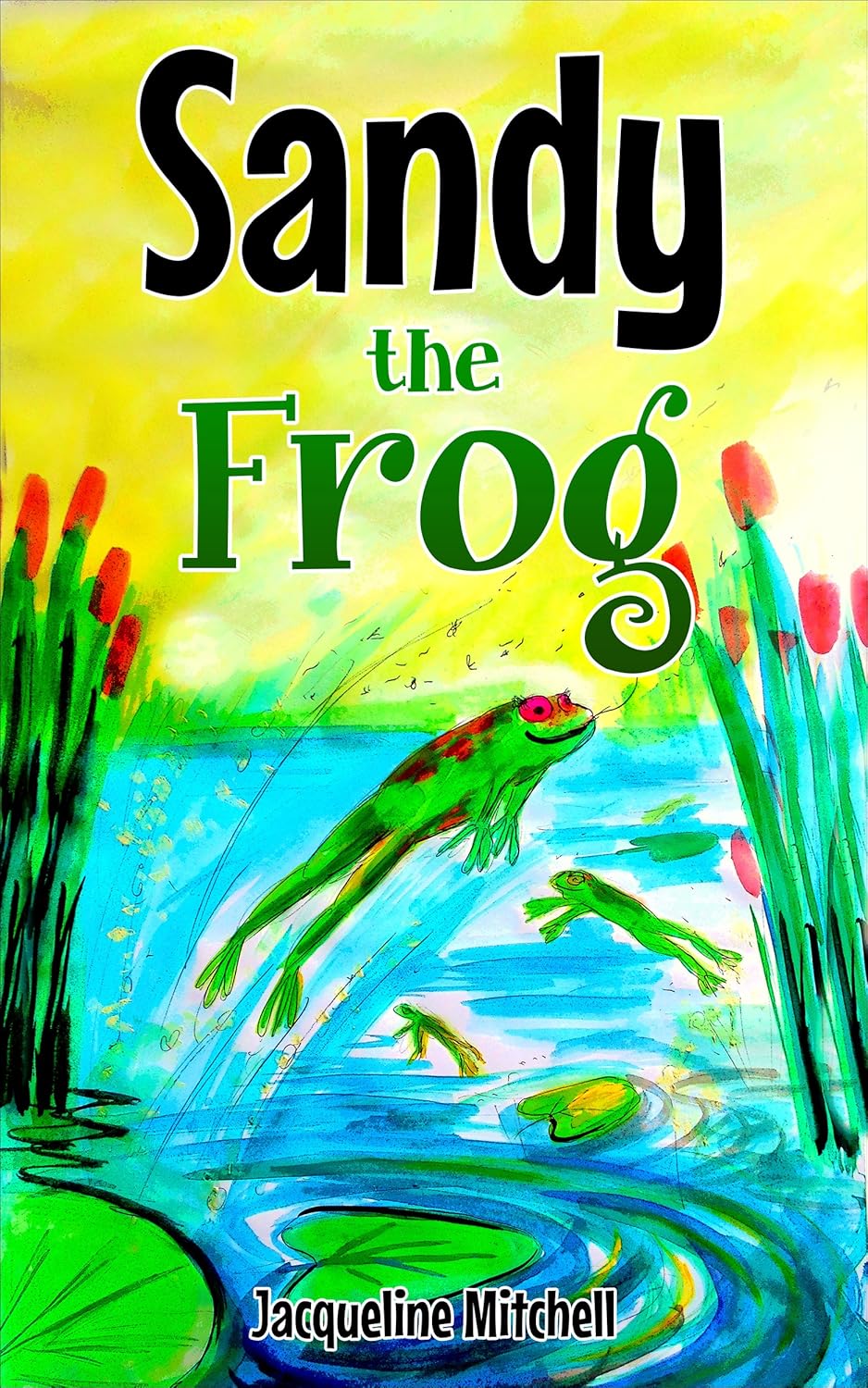 Amazon.com: Sandy The Frog eBook : Mitchell, Jacqueline: Books
