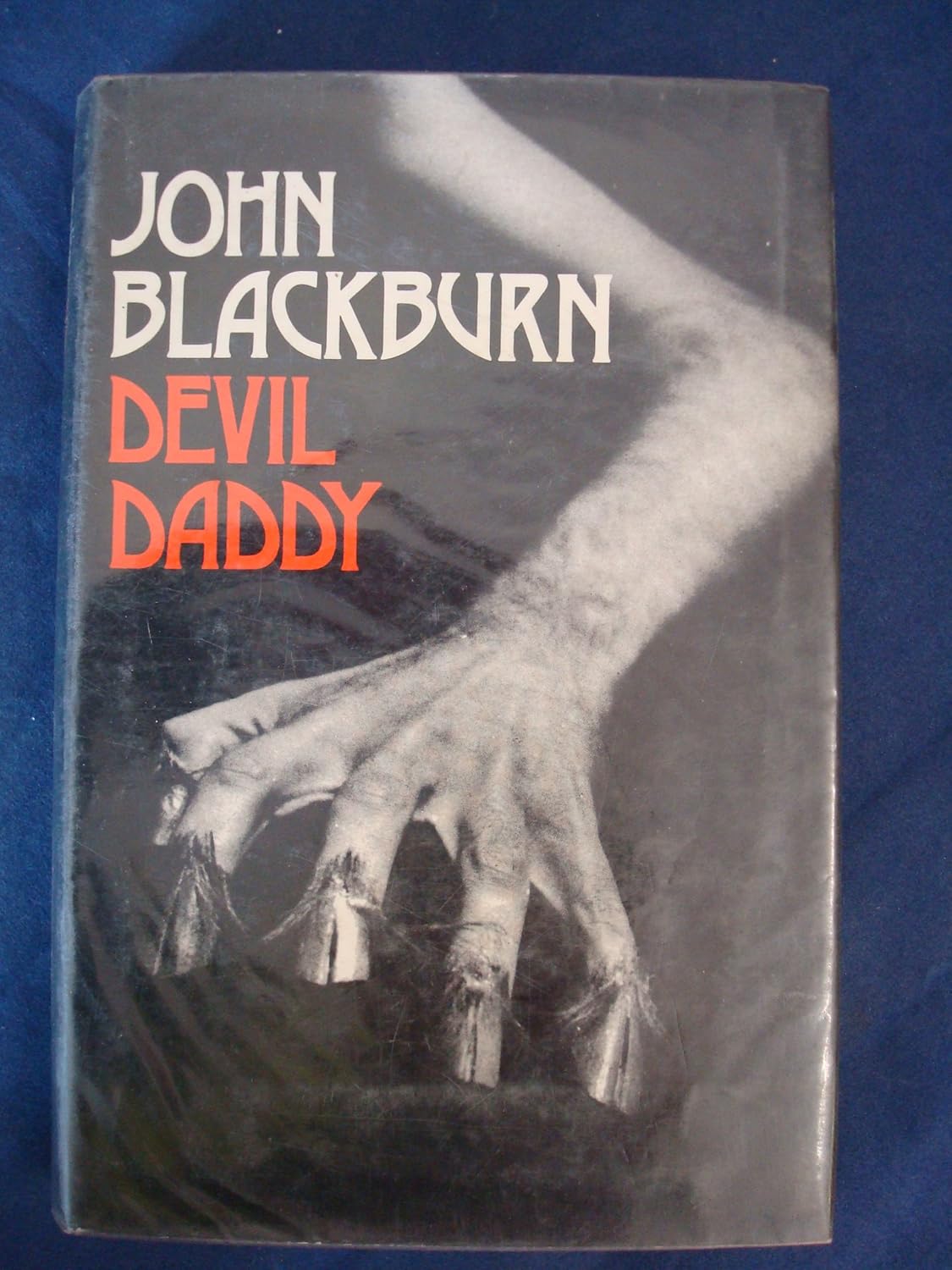Devil daddy: John Blackburn: 9780224007719: Amazon.com: Books