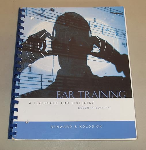 Ear Training: A Technique for Listening: Benward, Bruce, Kolosick, J ...