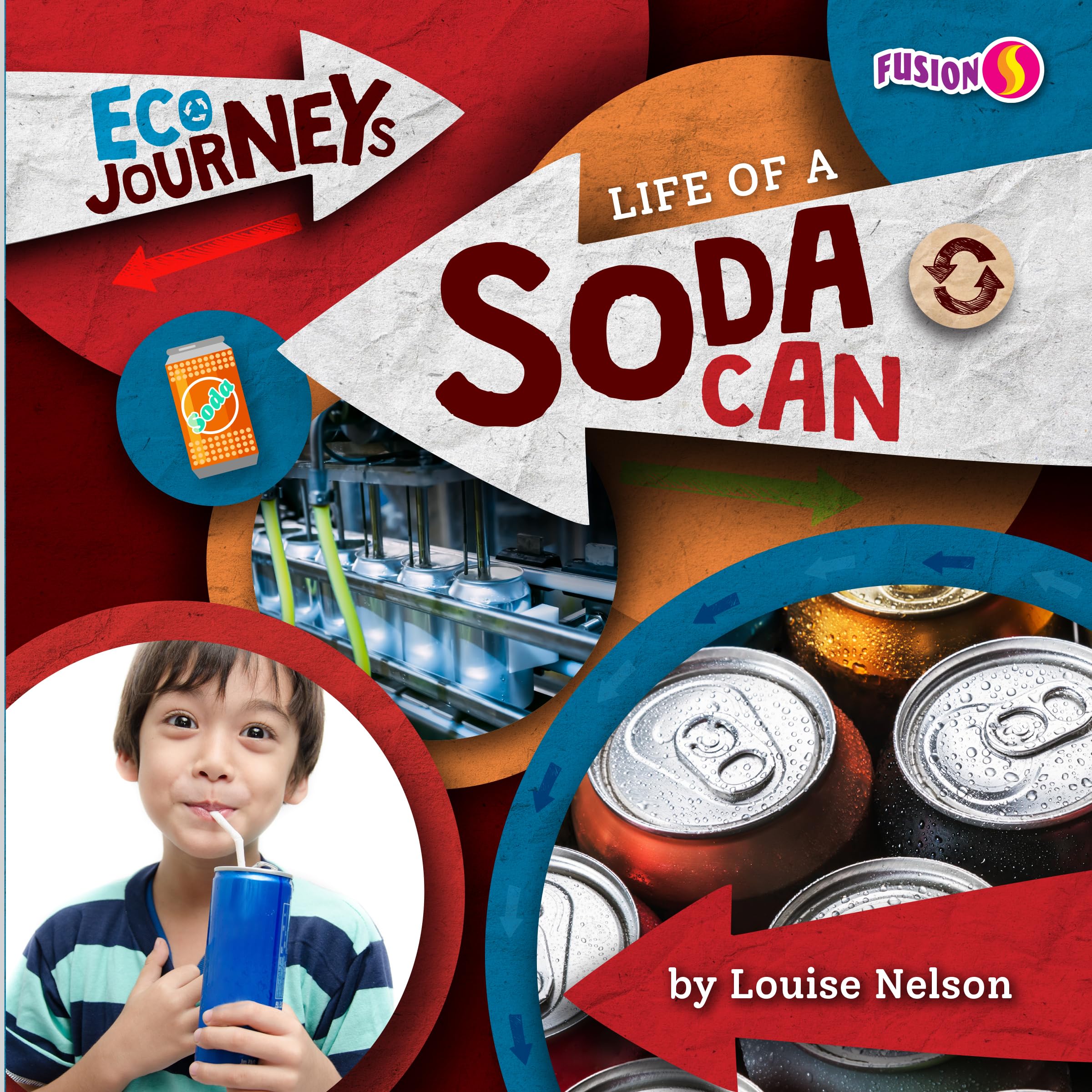 Life of a Soda Can - Basic Nonfiction Reading for Grades 2-3 with ...
