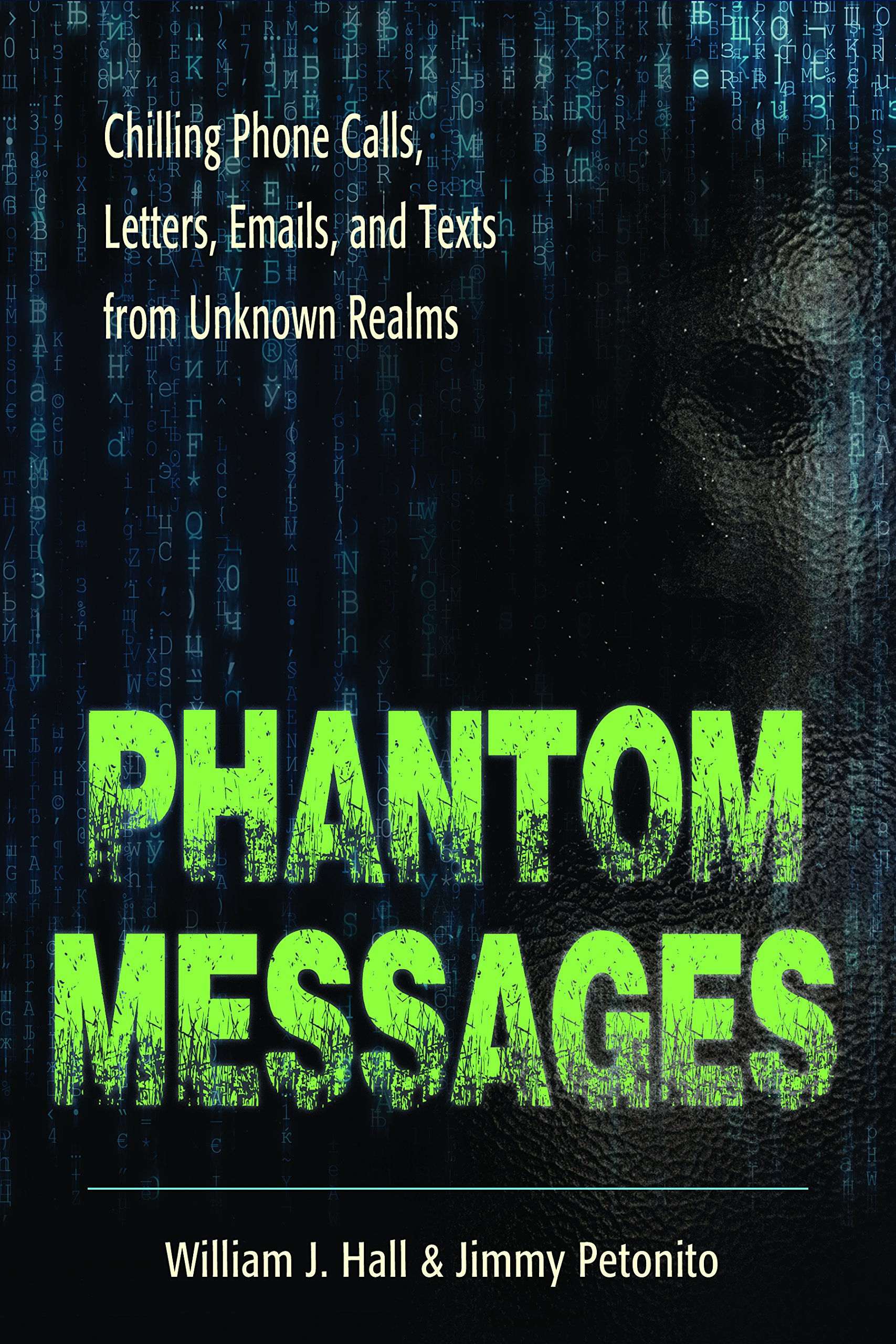 Amazon.com: Phantom Messages: Chilling Phone Calls, Letters, Emails ...