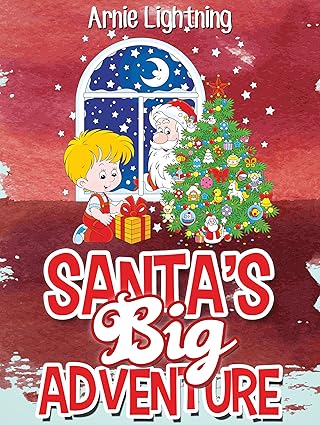 Amazon.com: Santa's Big Adventure (Christmas Stories for Kids ...