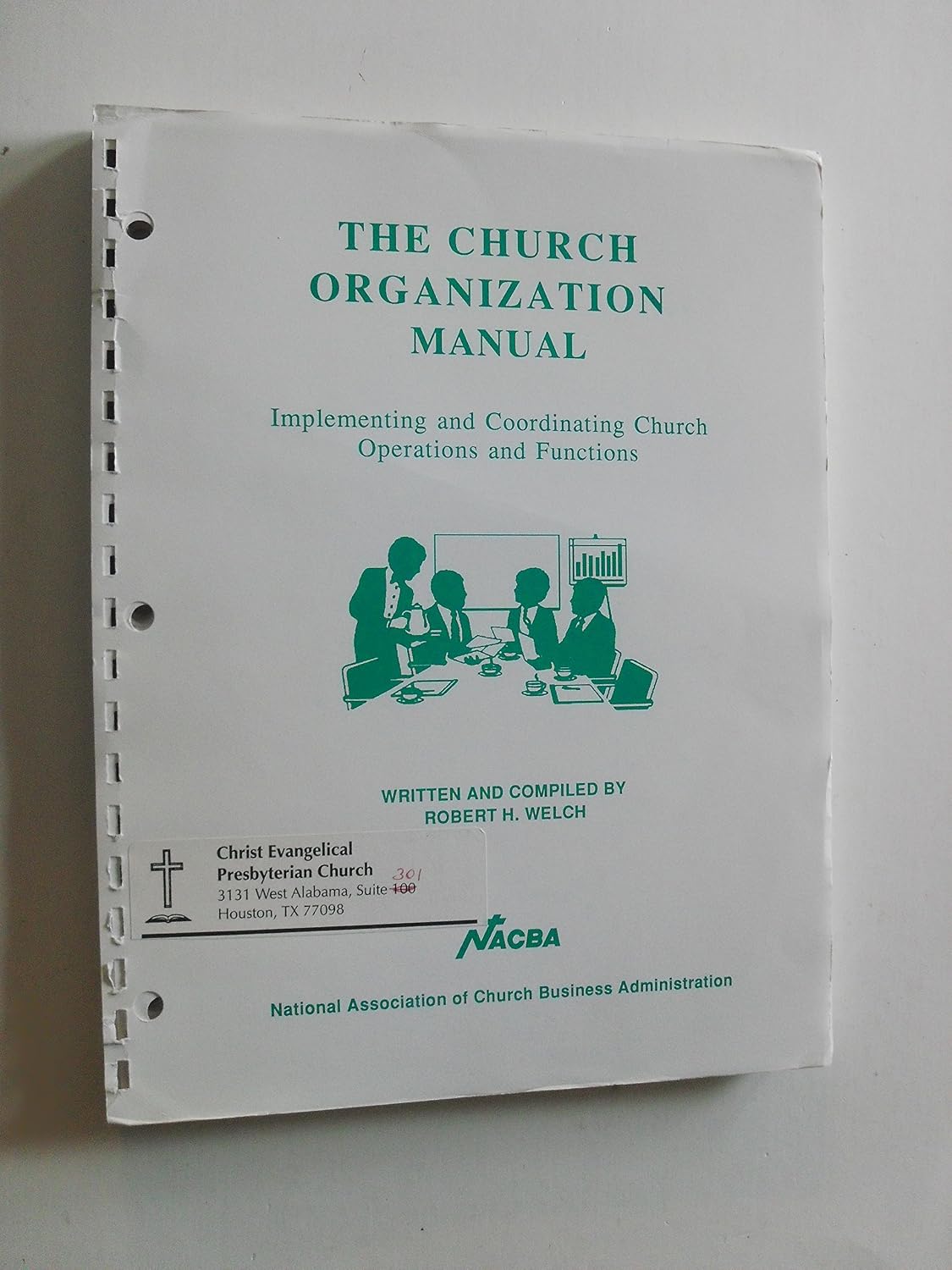 the church organization manual: implementing and coordinating church ...