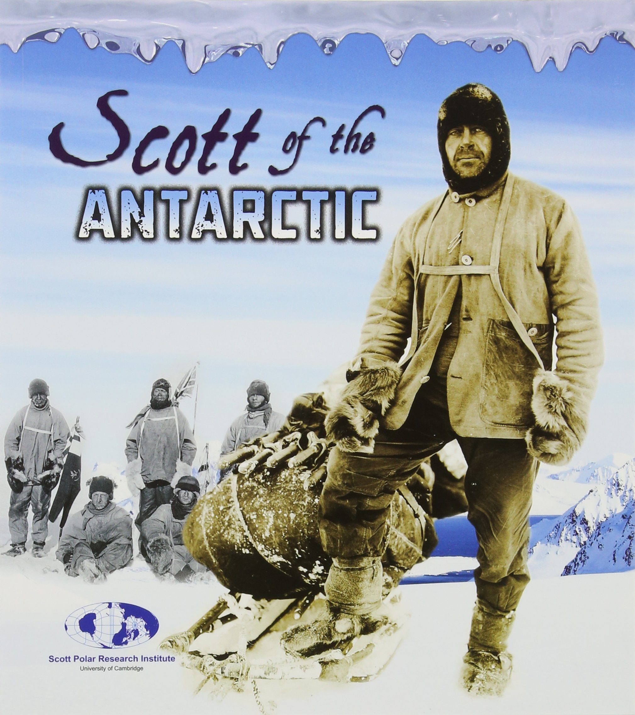 Scott of the Antarctic (Young Explorer) (Young Explorer. Book Band ...