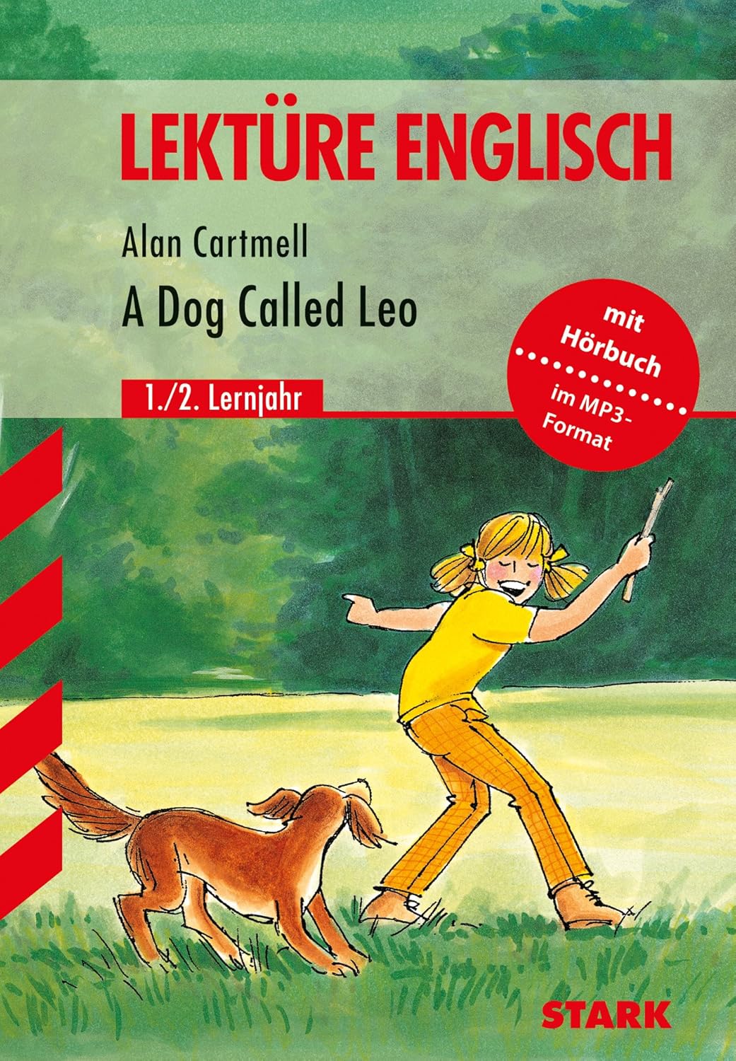 STARK Lektüre Englisch - A Dog Called Leo : Cartmell, Alan: Amazon.de ...