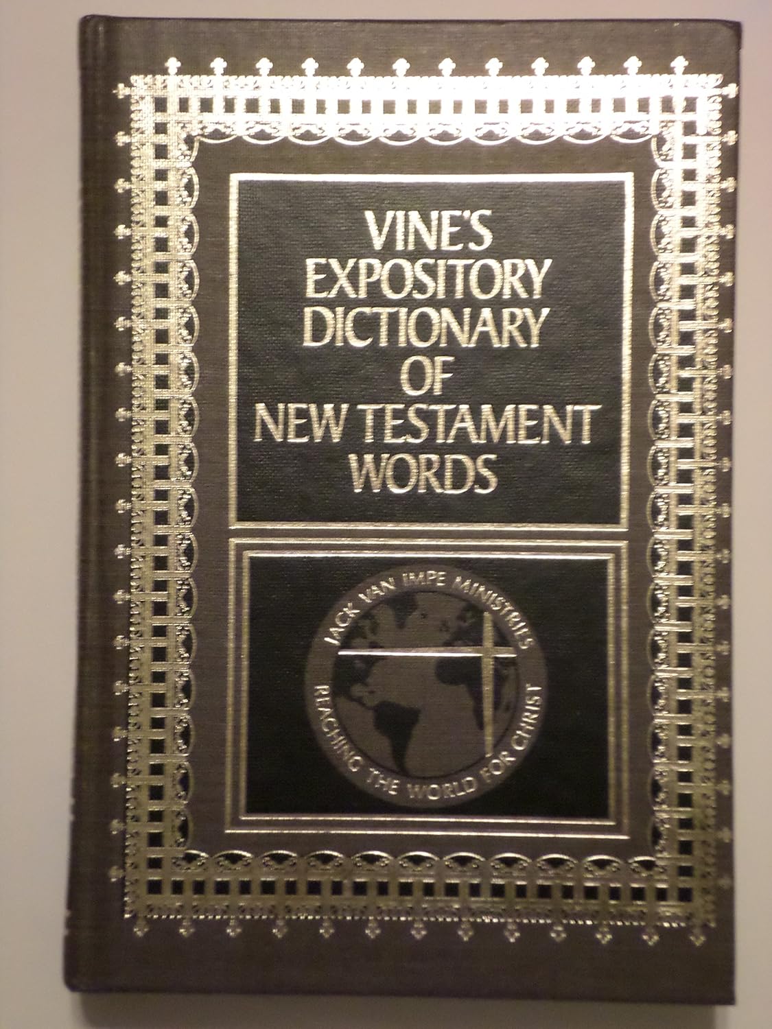 Vine's Expository Dictionary of New Testament Words - Jack Van Impe ...
