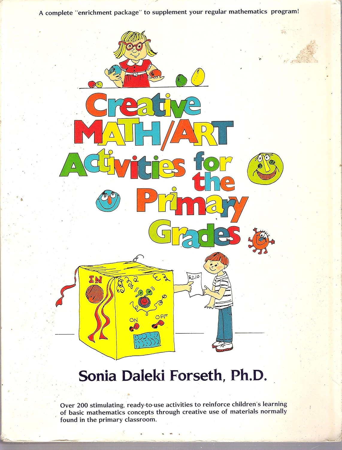 Creative Math-Art Activities for the Primary Grades: Forseth, Sonia ...