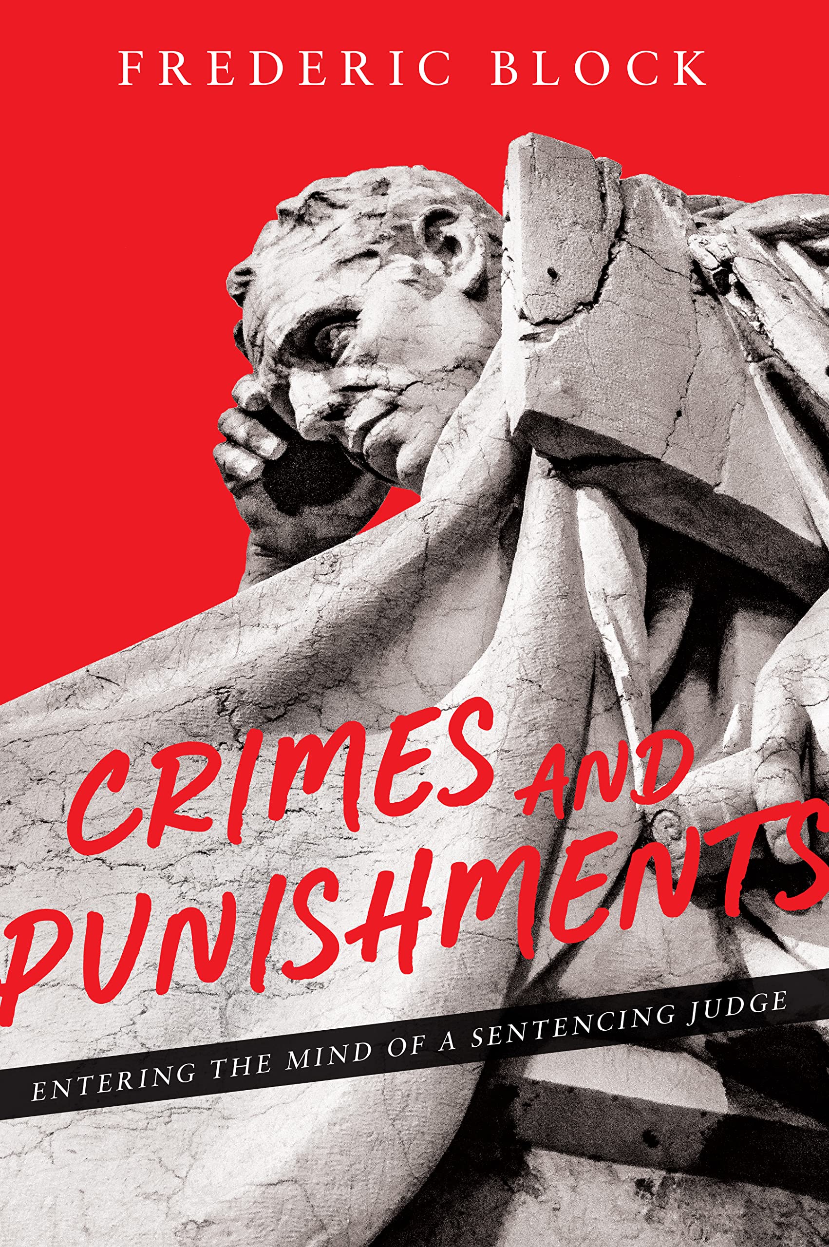 Crimes and Punishments: Entering the Mind of a Sentencing Judge ...
