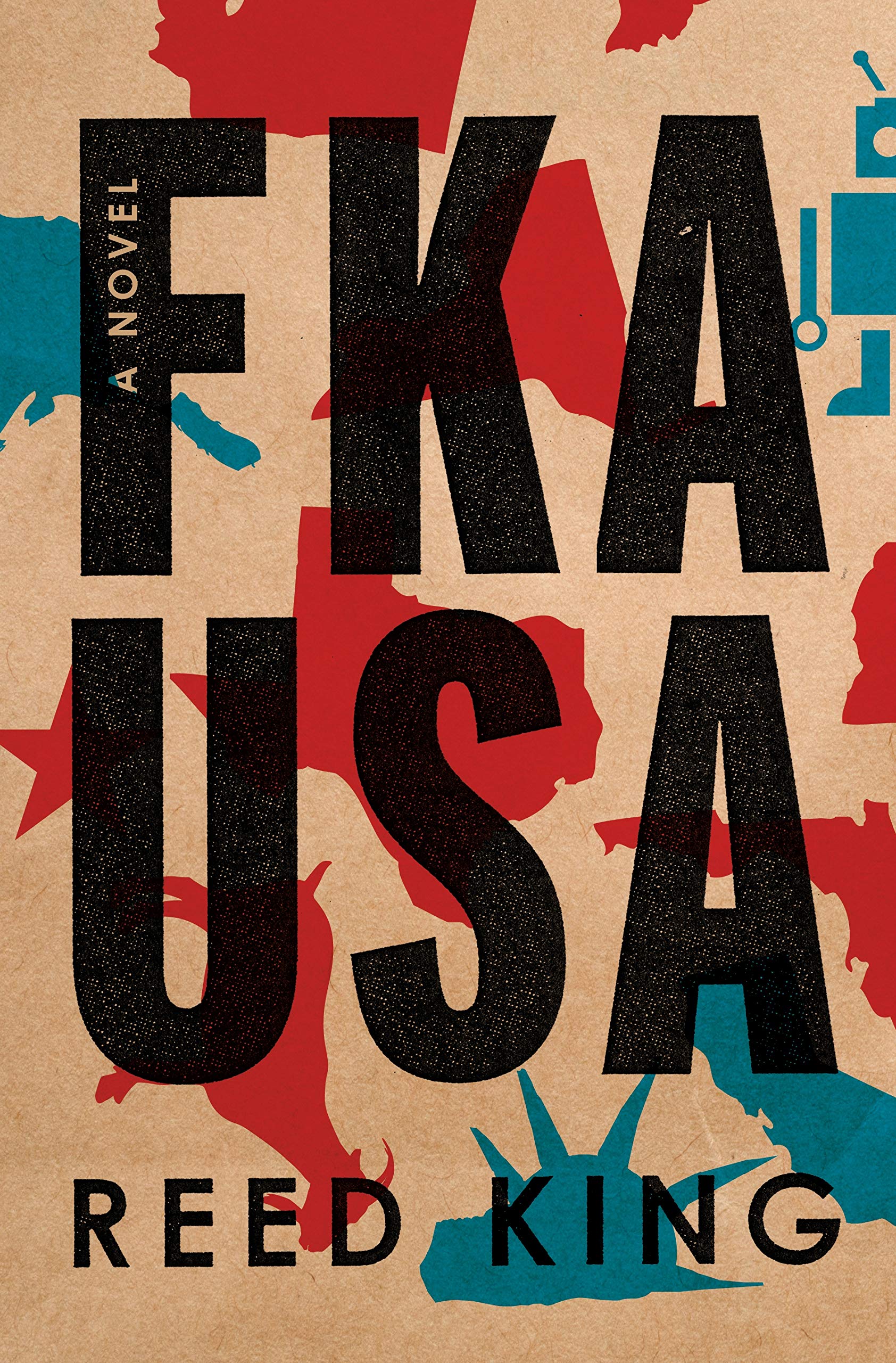 FKA USA: A Novel: King, Reed: 9781250108890: Amazon.com: Books