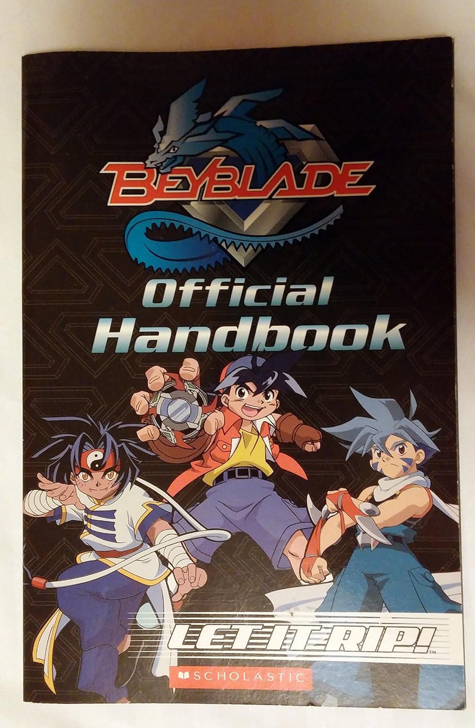 Beyblade Official Handbook: Let it Rip!: Mackinnon, J.: 9780439628600 ...