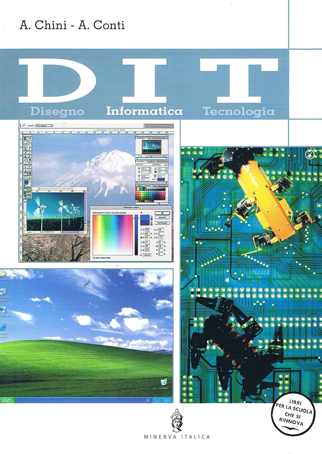 Dit. Disegno, informatica, tecnologia. Informatica: 9788829824878 ...