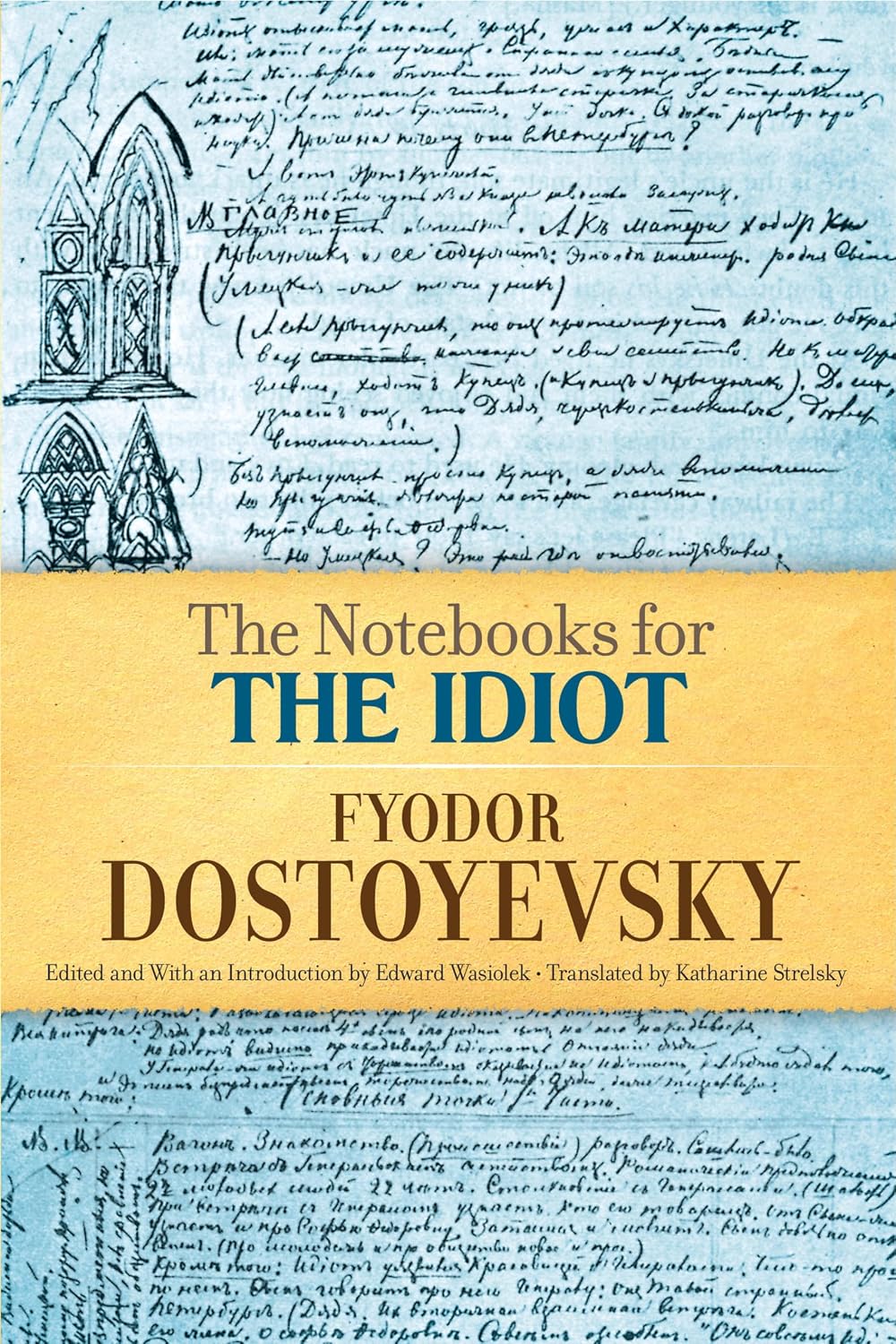 The Notebooks for The Idiot (Dover Literature: Literary Collections ...