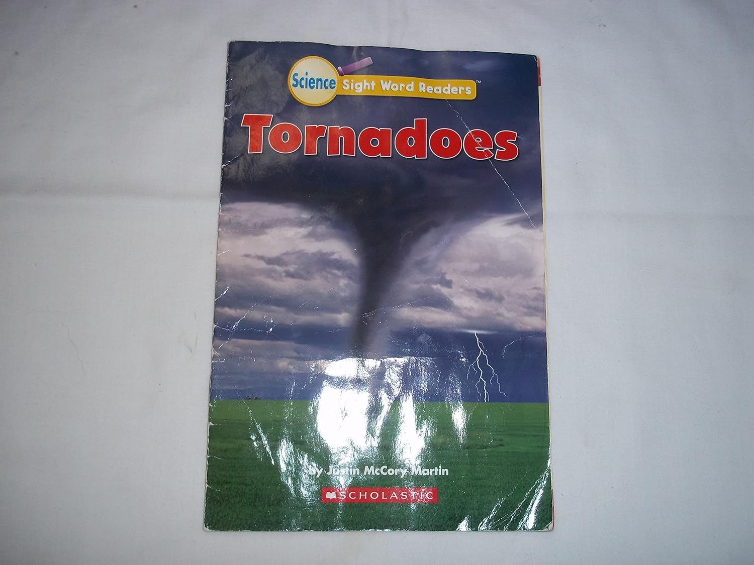 Tornadoes (Science Sight Word Readers): Jultin McCory, Martin ...