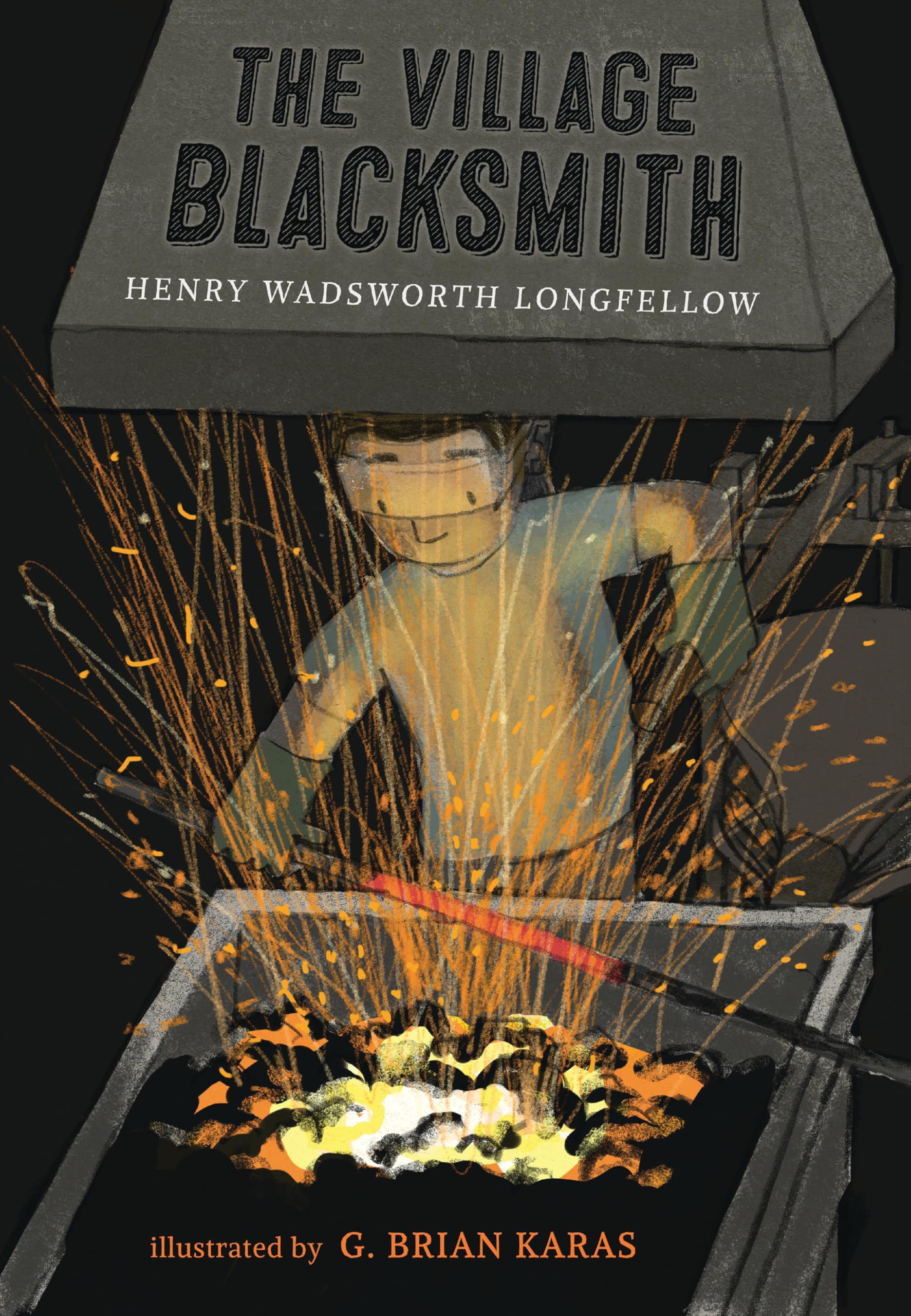 The Village Blacksmith: Longfellow, Henry Wadsworth, Karas, G. Brian ...