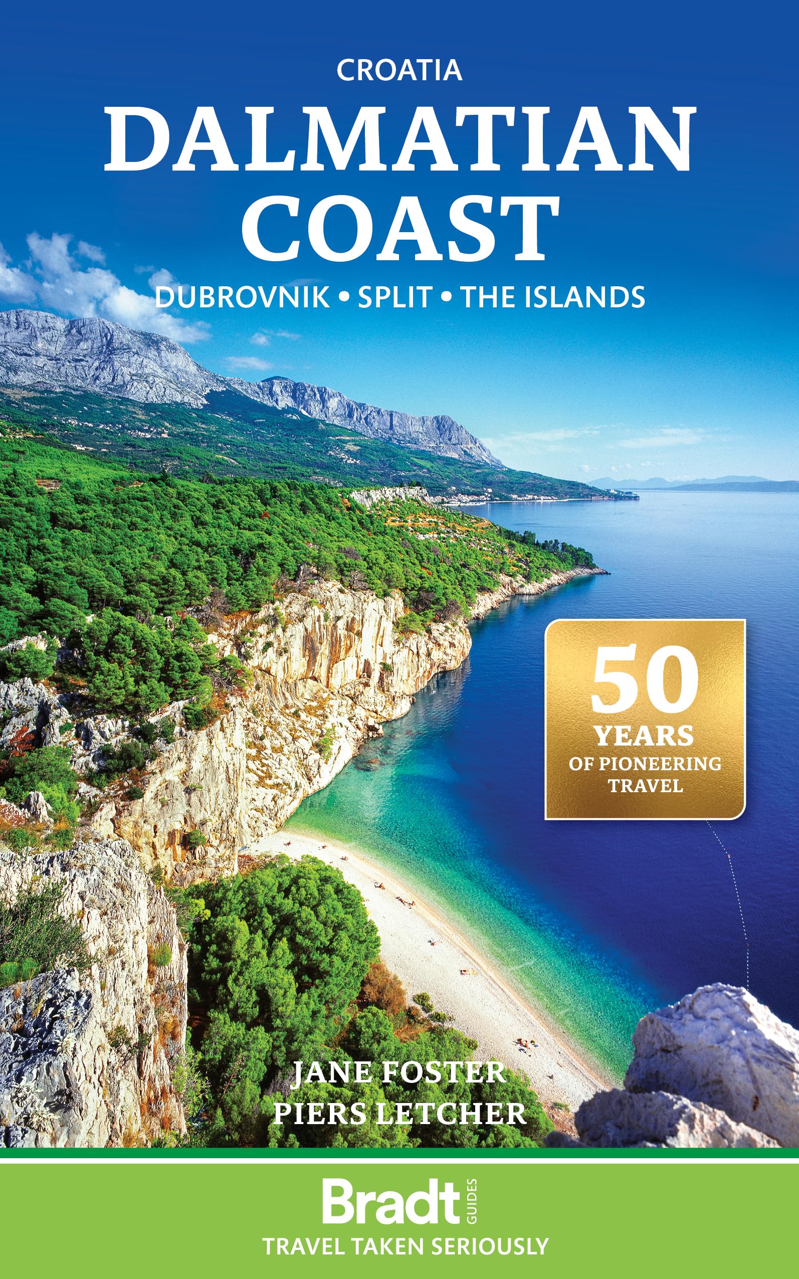 Croatia Dalmatian Coast: including Dubrovnik, Split and the Islands ...