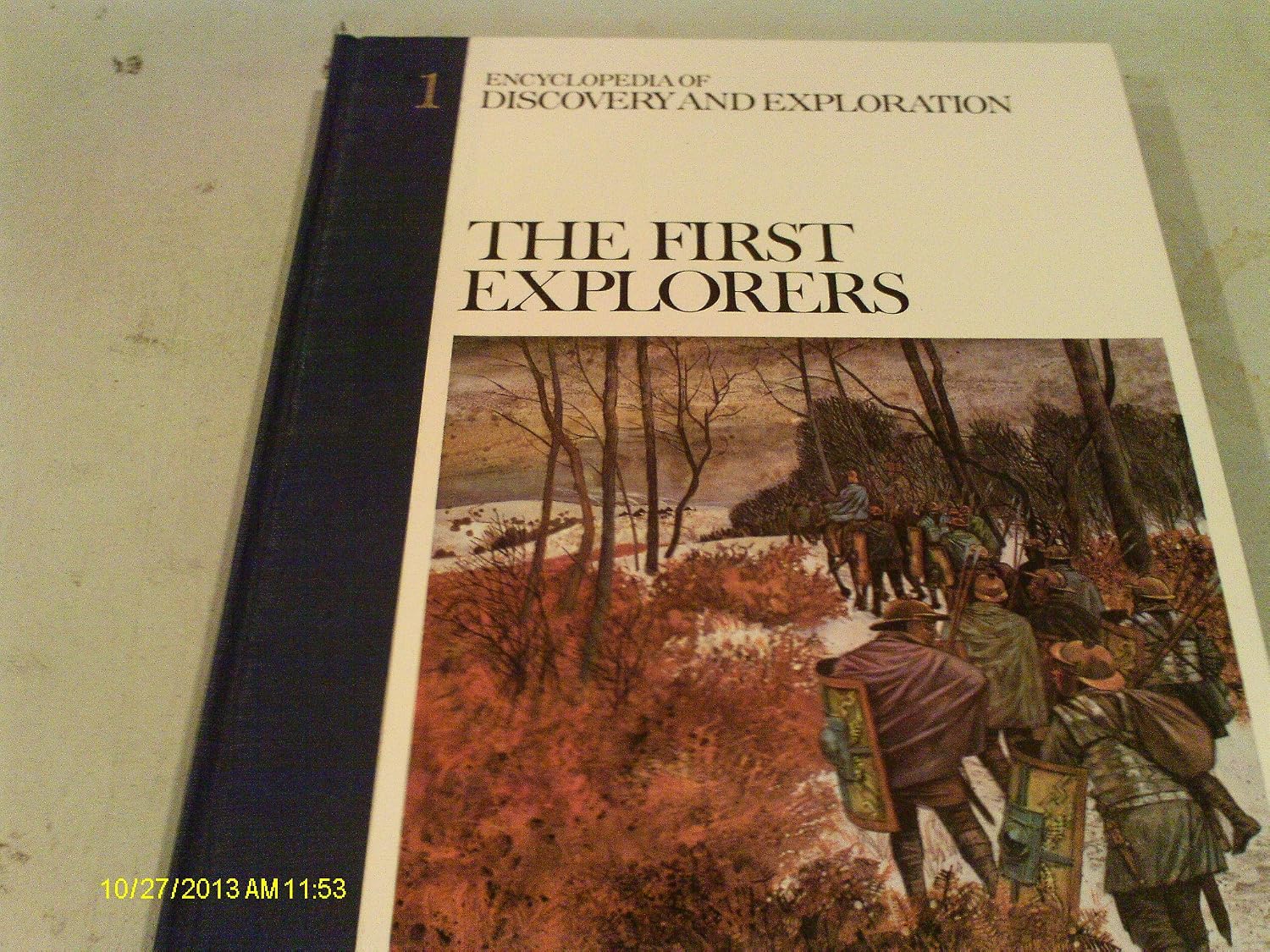 The first explorers, (Aldus encyclopedia of discovery and exploration ...
