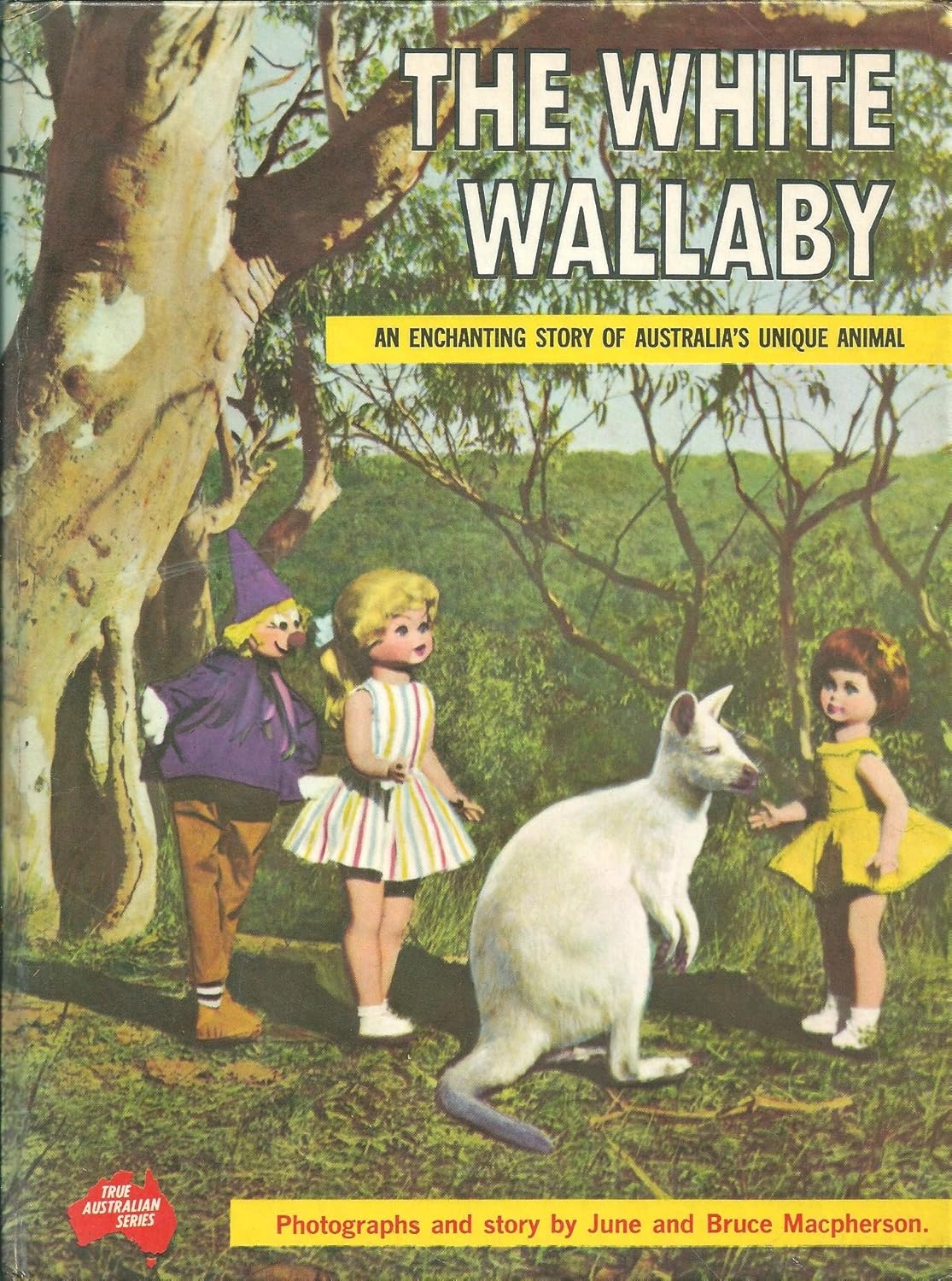 The White Wallaby (True Australian Series): Amazon.co.uk: June and ...