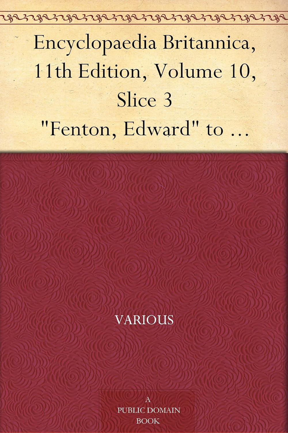 Amazon.com: Encyclopaedia Britannica, 11th Edition, Volume 10, Slice 3 ...