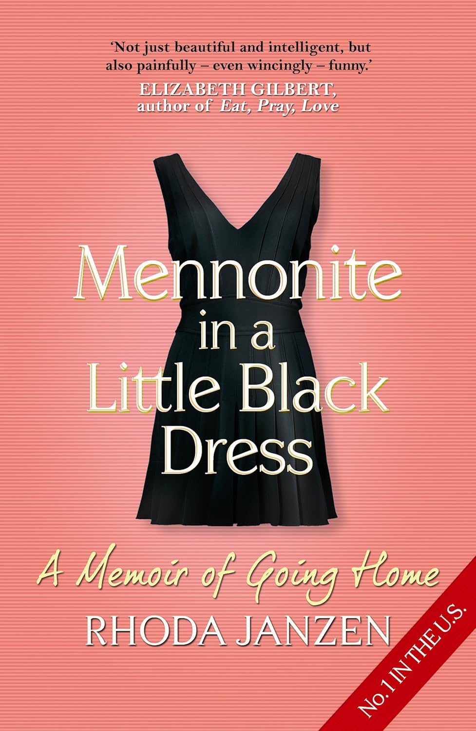 Mennonite in a Little Black Dress: A Memoir of Going Home: Janzen ...