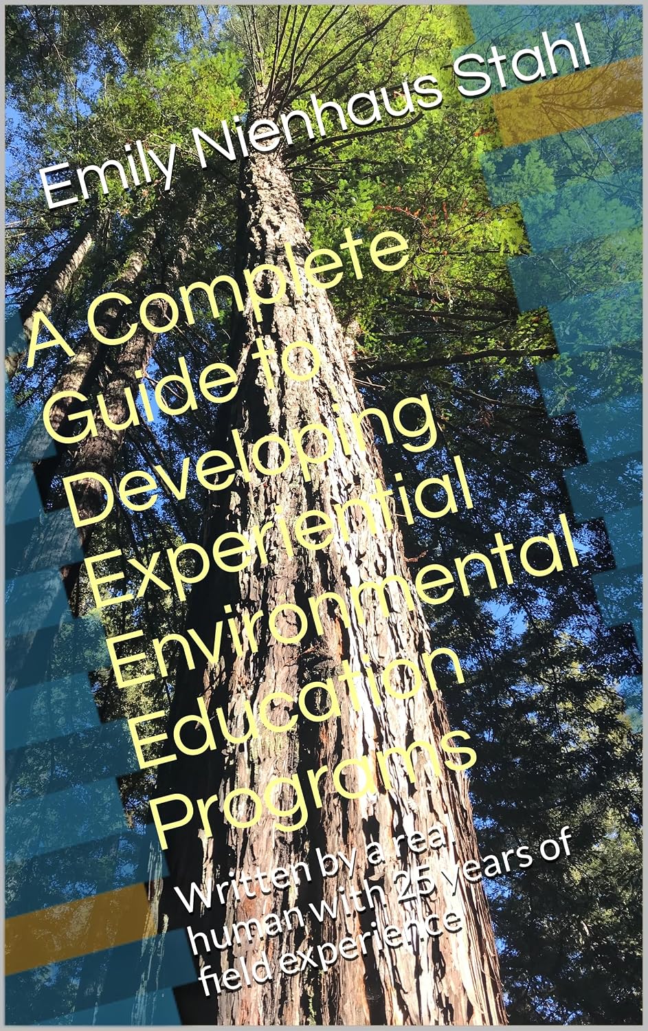 Amazon.com: A Complete Guide to Developing Experiential Environmental ...
