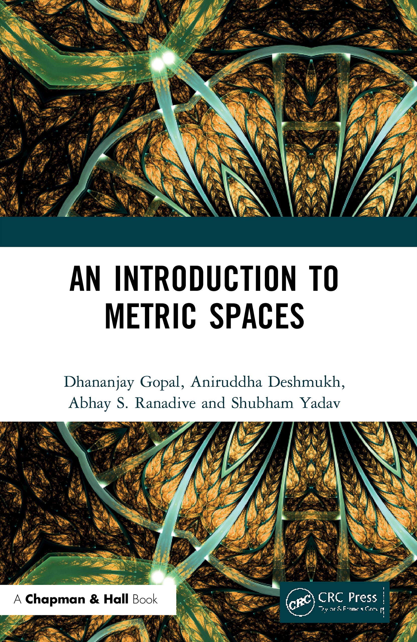 Amazon.com: An Introduction to Metric Spaces: 9780367493493: Gopal ...