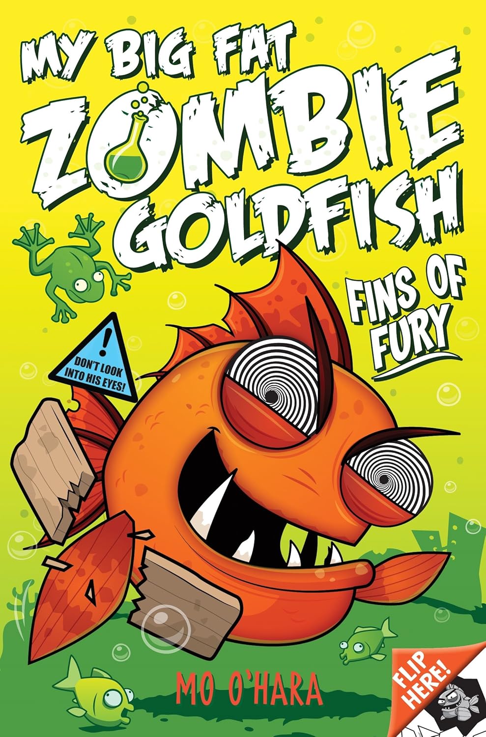 My Big Fat Zombie Goldfish: Fins of Fury Pt.3: Mo O'Hara: 9781447248729 ...