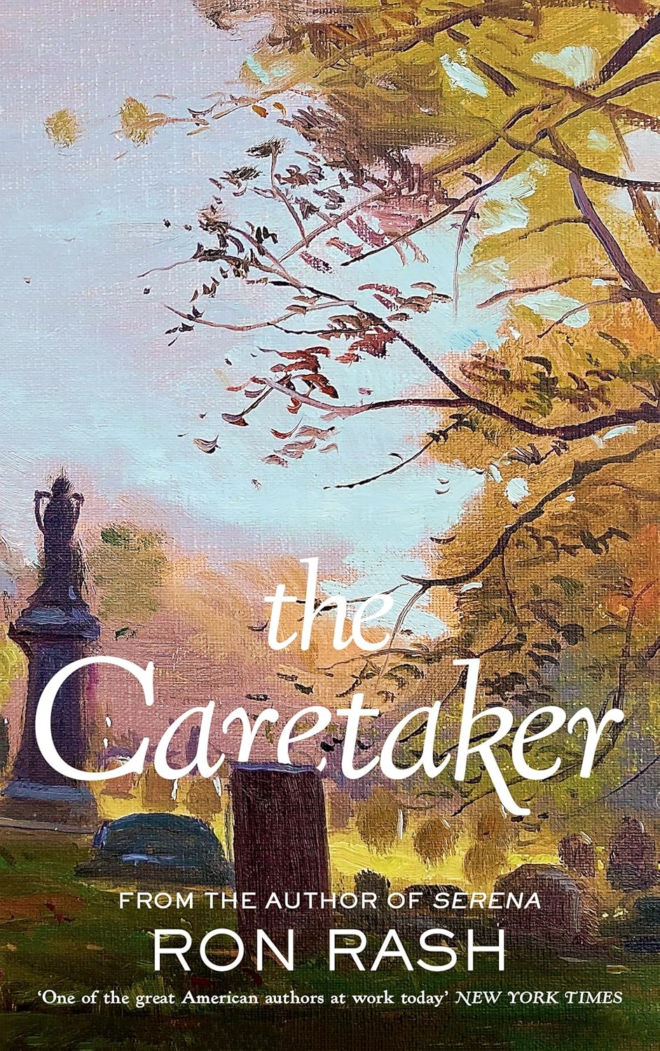 The Caretaker - Kindle edition by Rash, Ron. Literature & Fiction ...