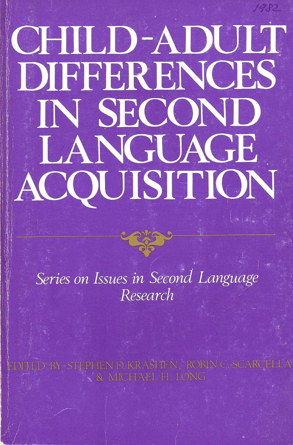 Child-adult differences in second language acquisition (Issues in ...