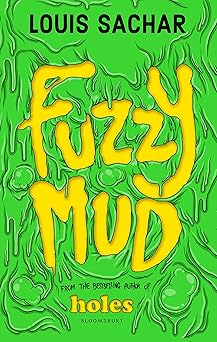 Fuzzy Mud: Louis Sachar: 9781408864753: Amazon.com: Books