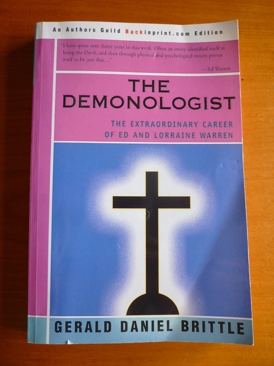 The Demonologist: The Extraordinary Career of Ed and Lorraine Warren by ...