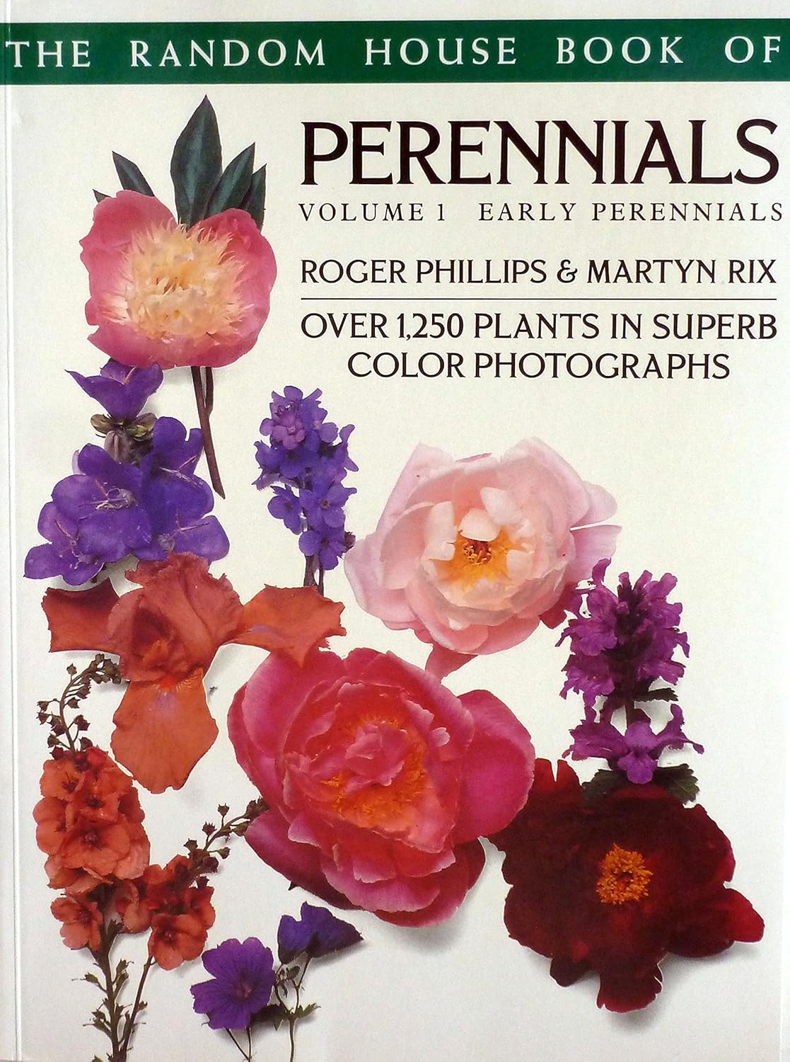 The Random House Book of Perennials, Vol. 1: Early Perennials: Phillips ...