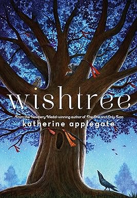 Wishtree: Applegate, Katherine: 9781250043221: Amazon.com: Books