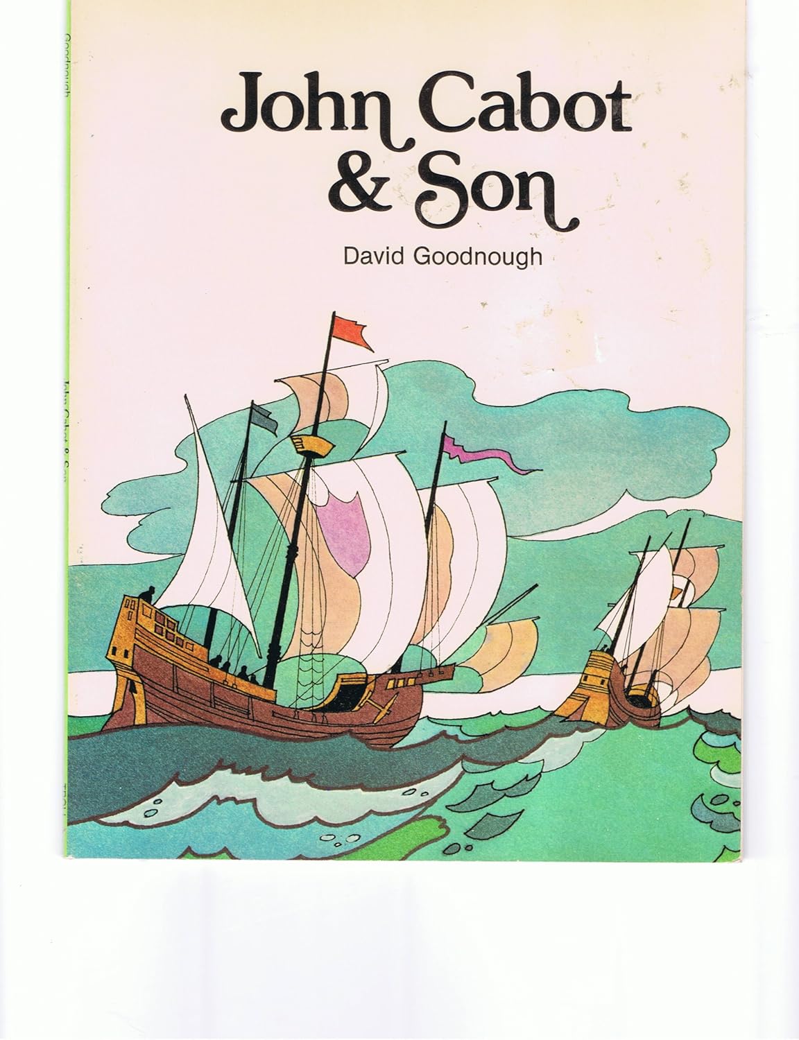 John Cabot and Son: Goodnough, David: 9780893751647: Amazon.com: Books