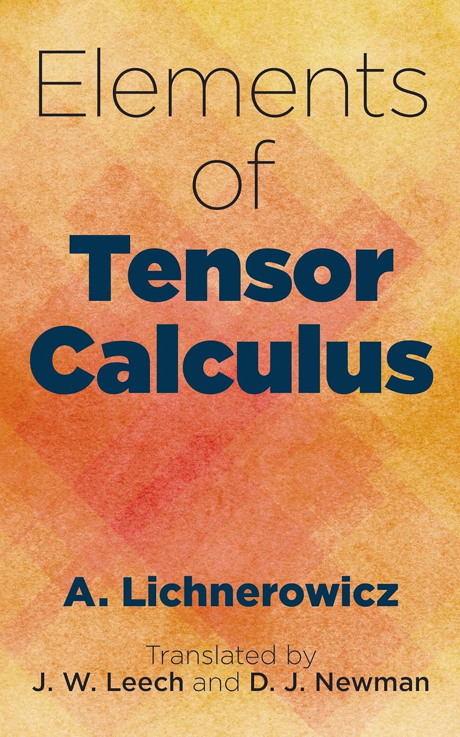 Elements of Tensor Calculus (Dover Books on Mathematics) First Edition ...