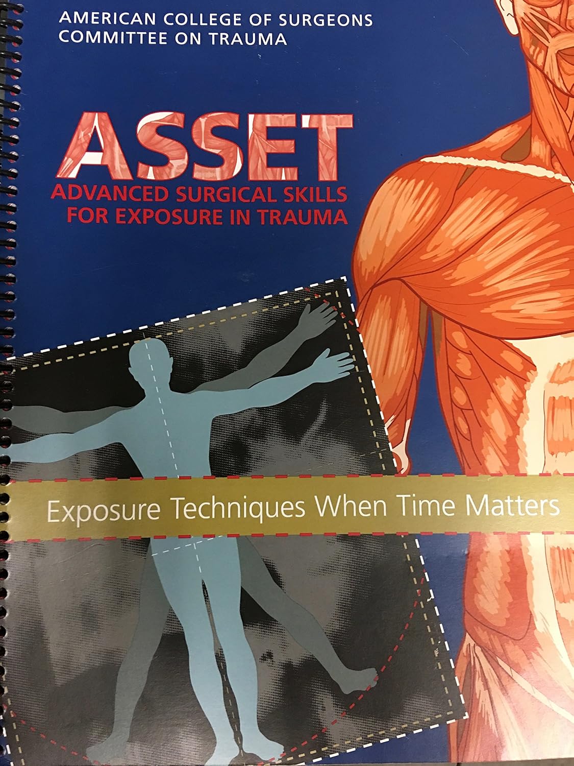 ASSET (Advanced Surgical Skills for Exposure in Trauma) Exposure ...