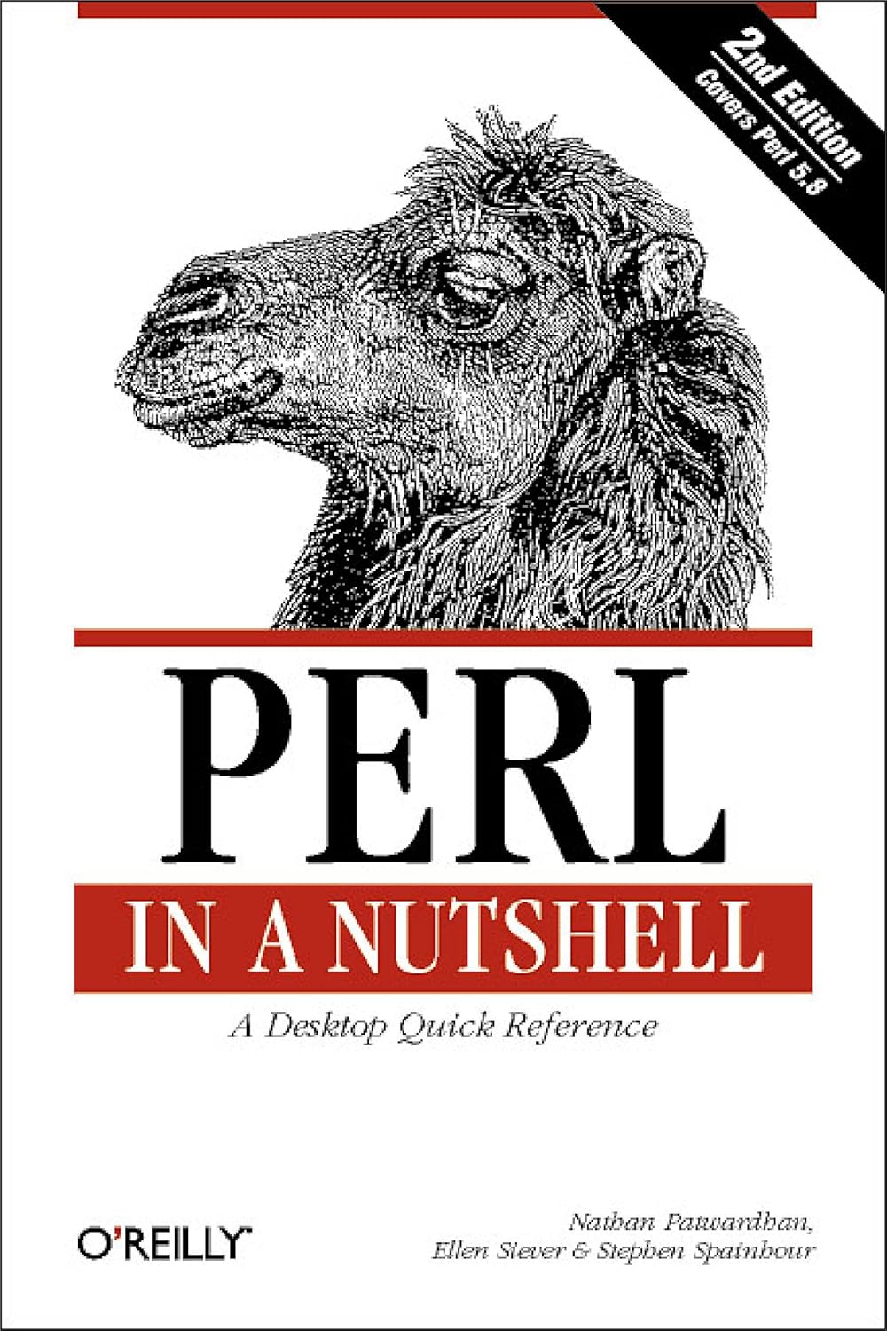 Perl in A Nutshell: A Desktop Quick Reference (2nd Edition): Ellen Siever, Stephen Spainhour ...