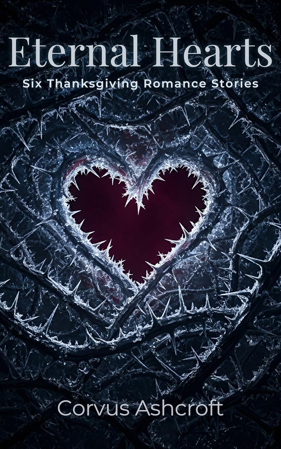 Eternal Hearts: Six Thanksgiving Romance Stories (Romance Stories by ...