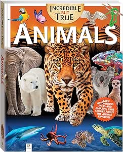 Amazon.com: Incredible But True: Animals - Kids Hardcover Book, Learn ...
