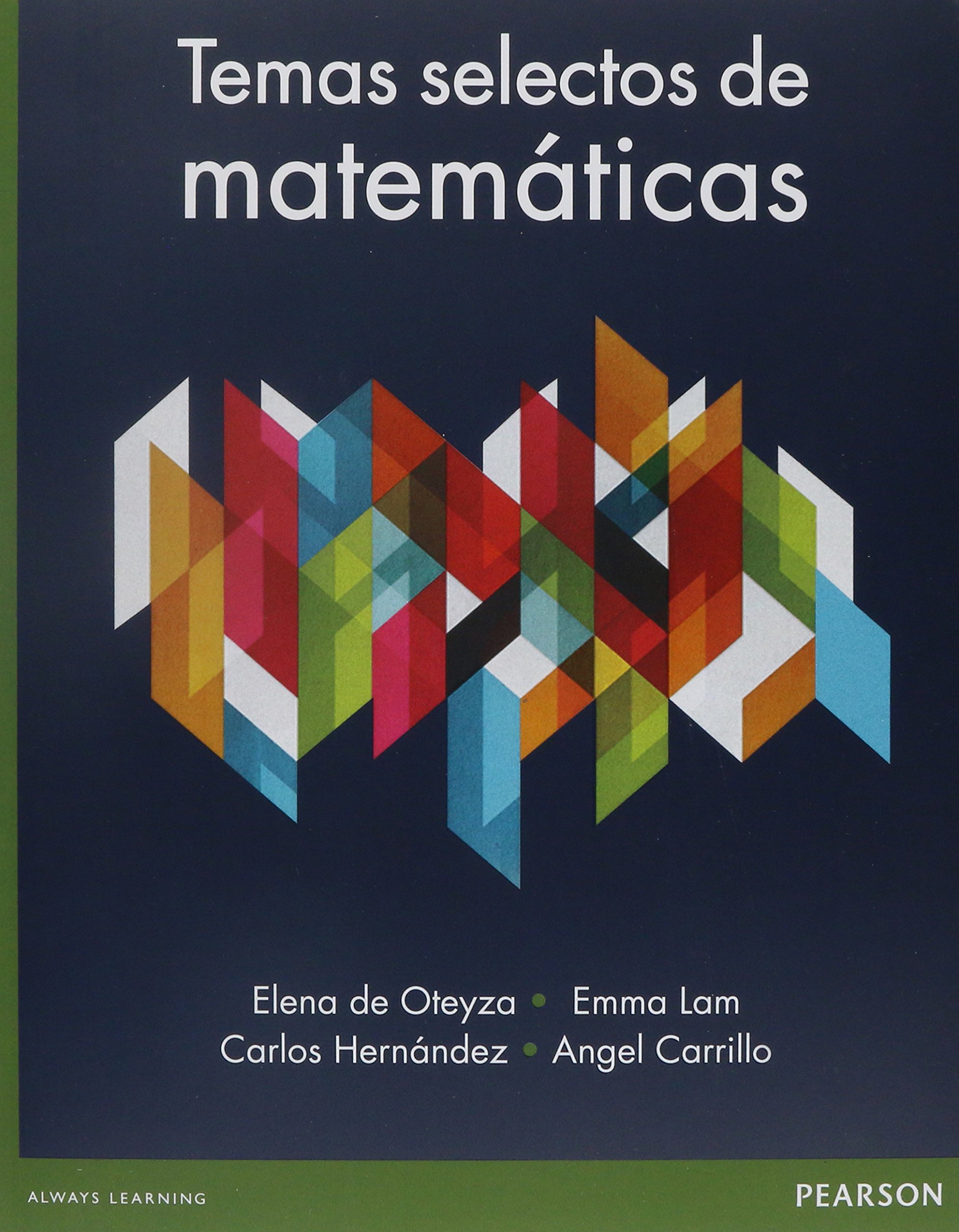 Temas selectos de Matemáticas : Elena de Oteyza, Emma Lam, Carlos ...