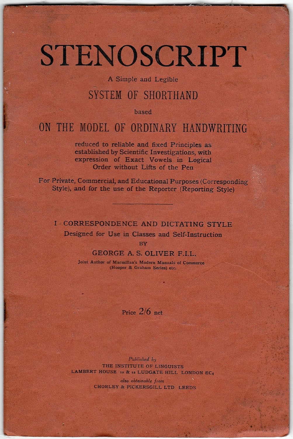 Stenoscript,: A simple and legible system of shorthand based on the ...