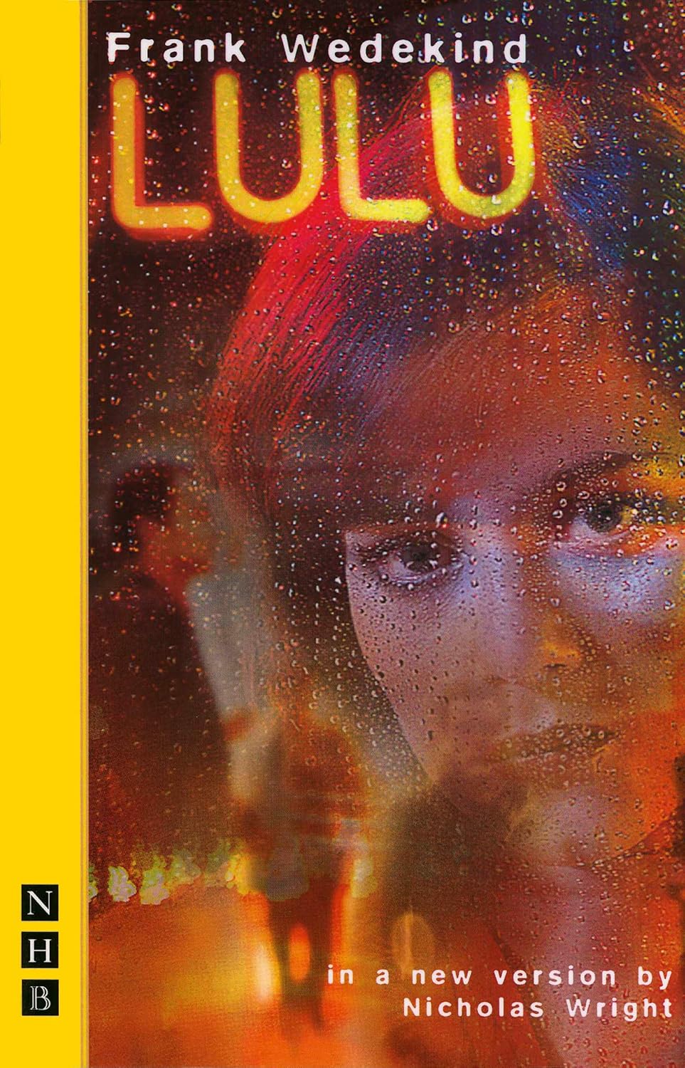 Lulu (Nick Hern Books Drama Classics): Wedekind, Frank: 9781854594532 ...