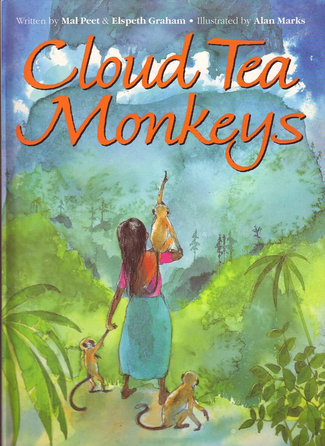 Cloud Tea Monkeys: Peet, Mal; Graham, Elspeth; Illustrated by Alan Marks, Alan Marks ...