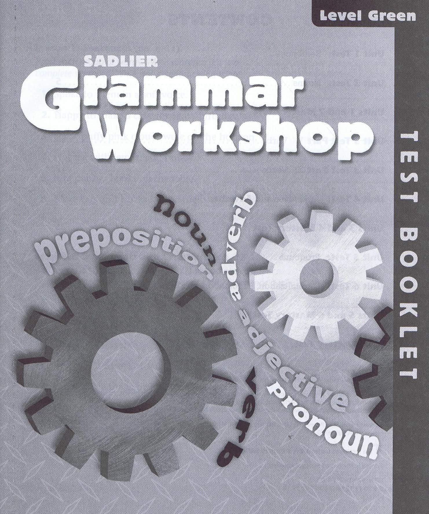 Grammar Workshop 2013 Common Core Enriched Edition Test Booklet Level