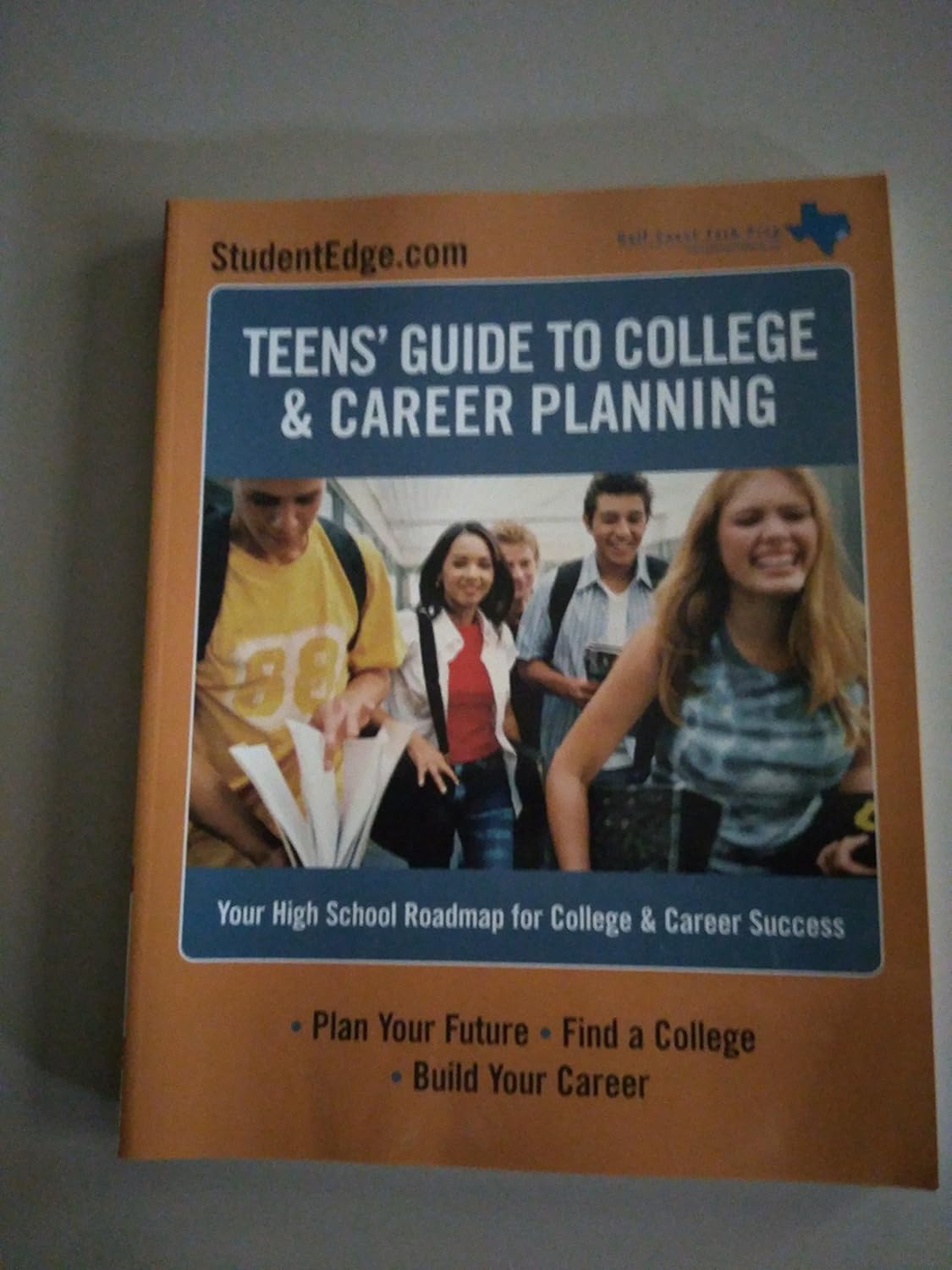 Teen's Guide To College And Career Planning: Your High School Roadmap ...