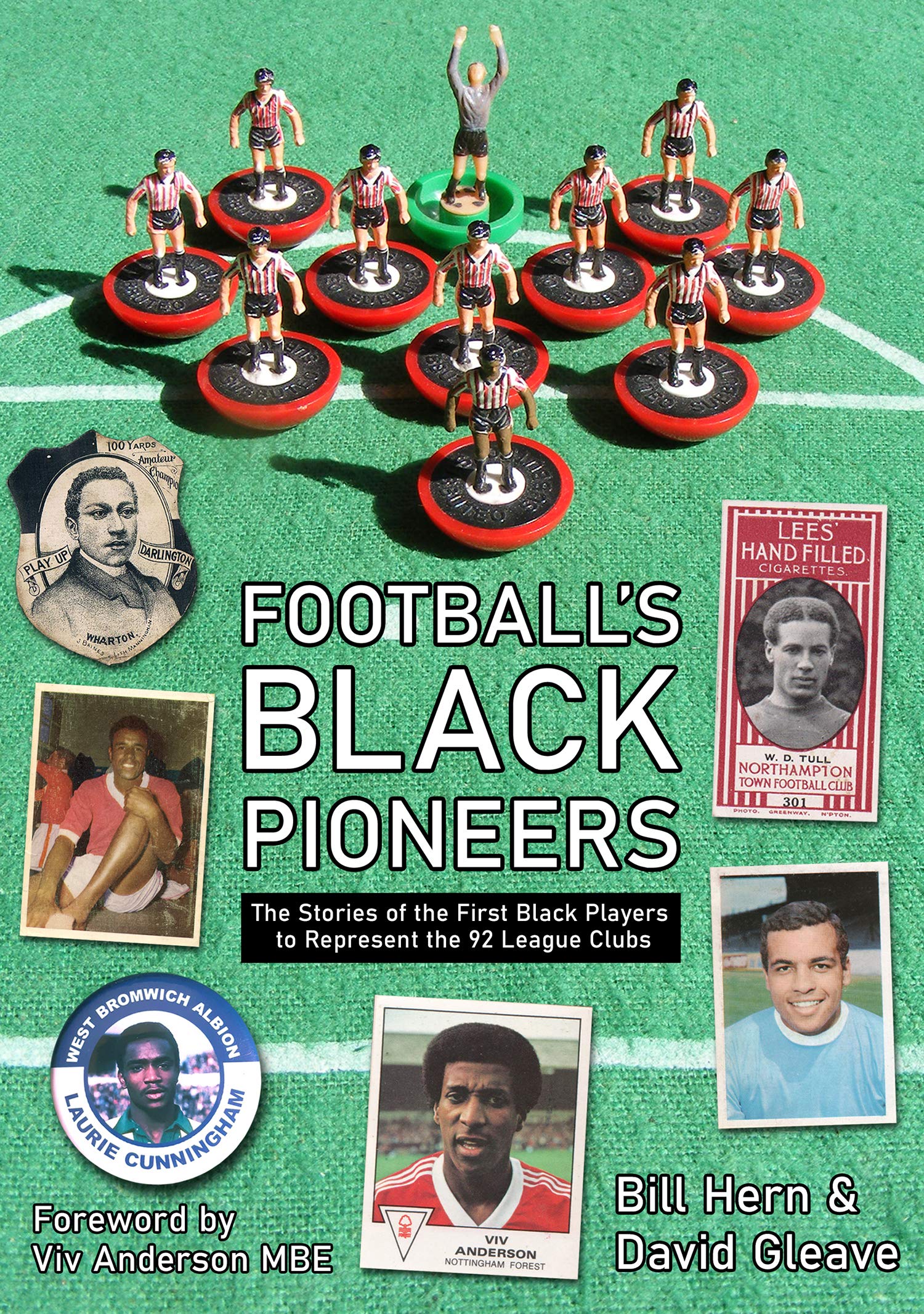 Football's Black Pioneers: The Stories of the First Black Players to ...