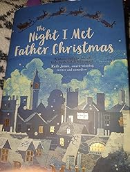 The Night I Met Father Christmas: THE Christmas classic from ...