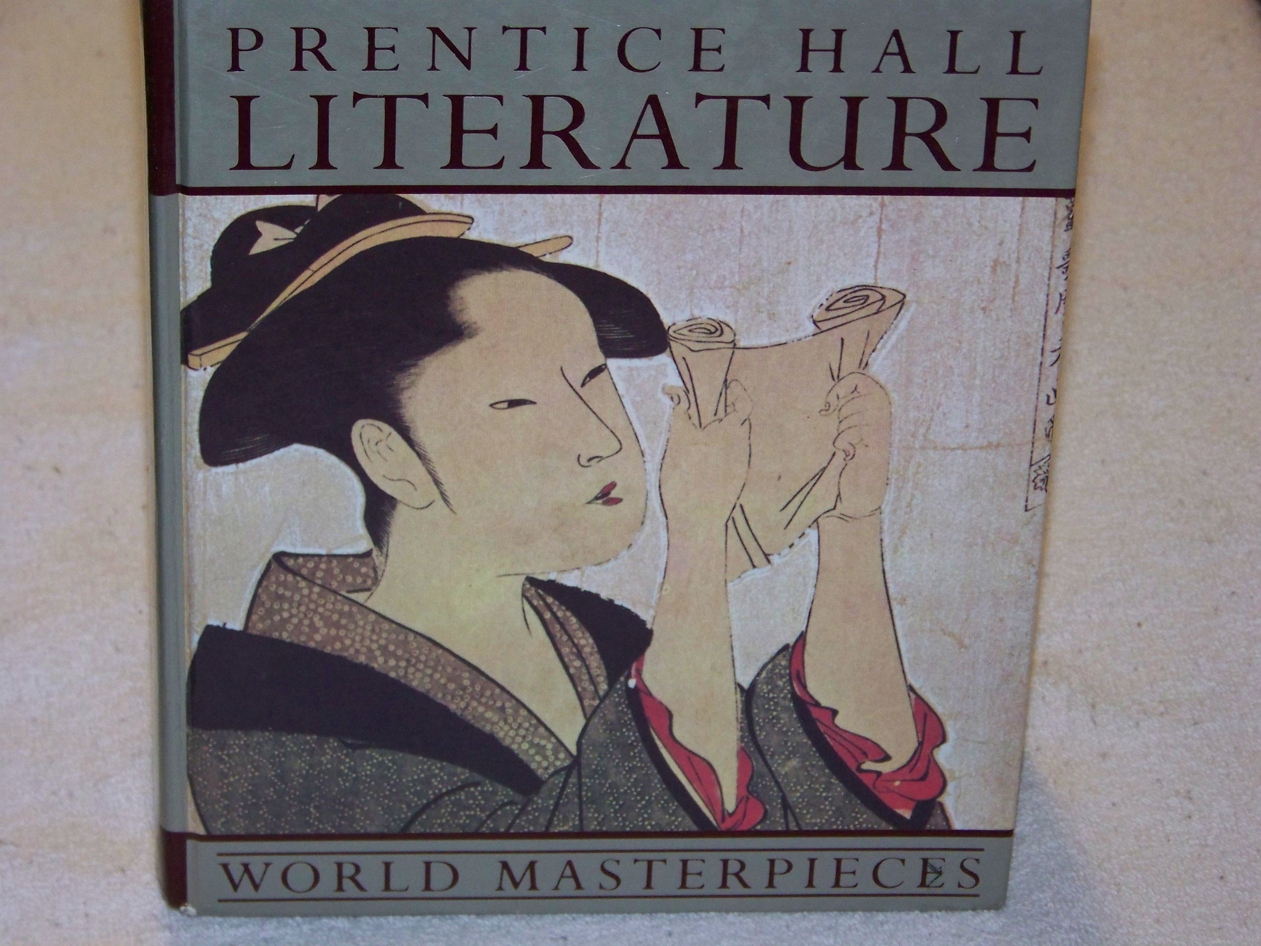 Literature: World Masterpieces: Prentice-Hall, Inc.: 9780136916925 ...
