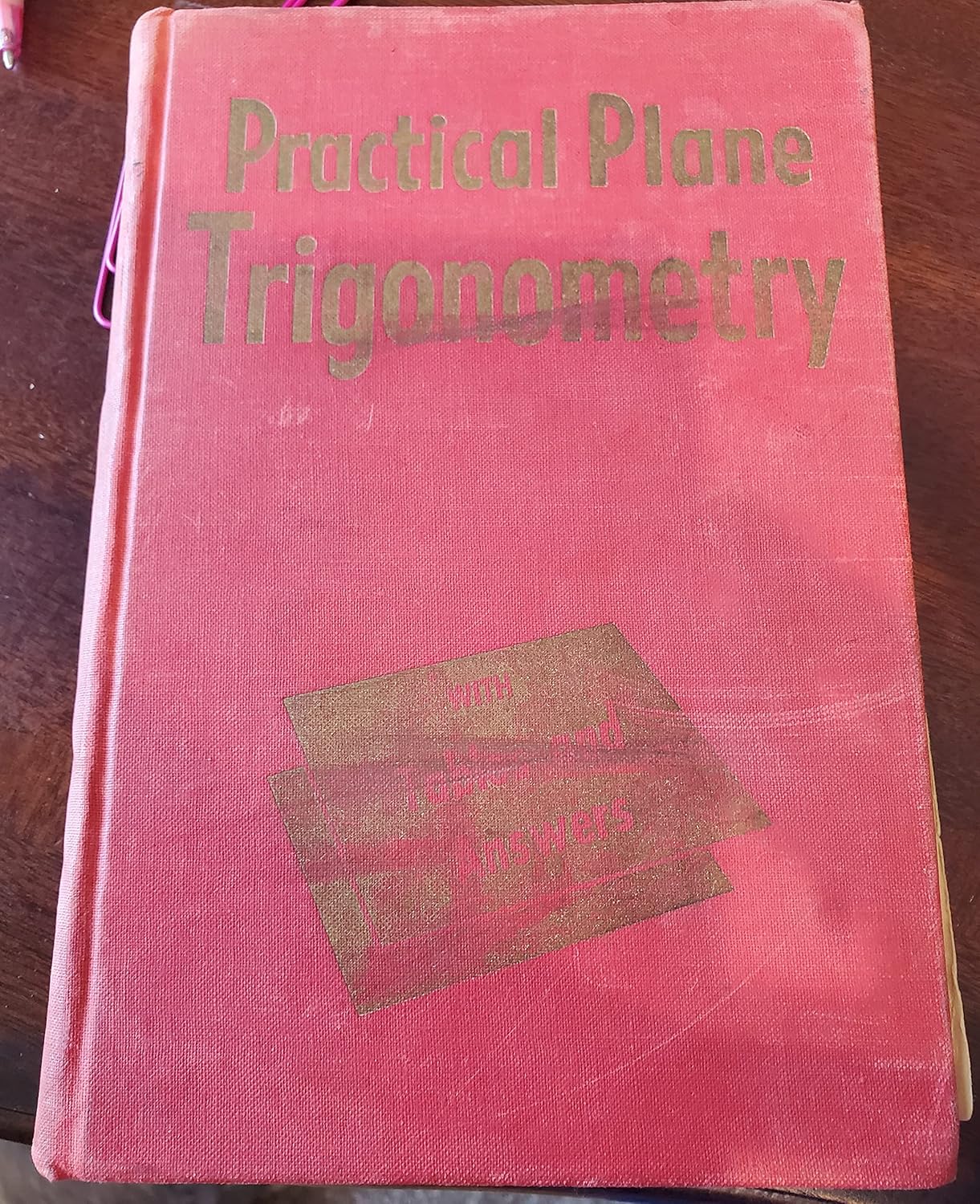 PRACTICAL PLANE TRIGONOMETRY WITH TABLES AND ANSWERS: W. J. Oliver ...